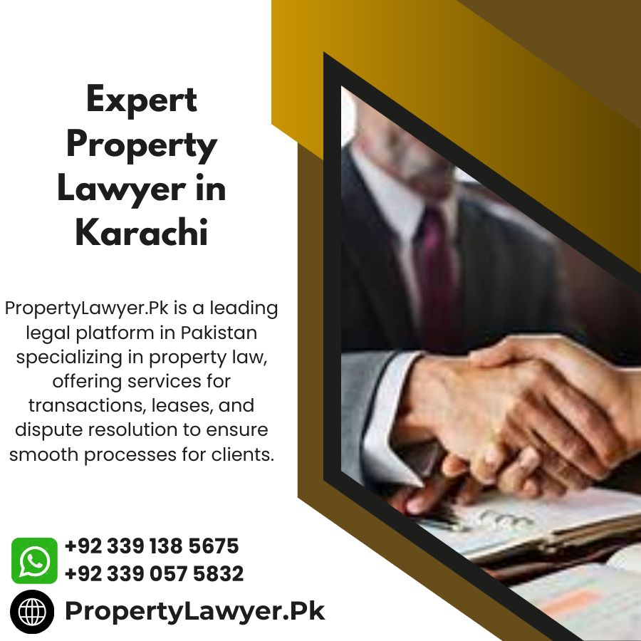 Property Lawyer in Karachi | Best Property Law Firm in Karachi Pakistan